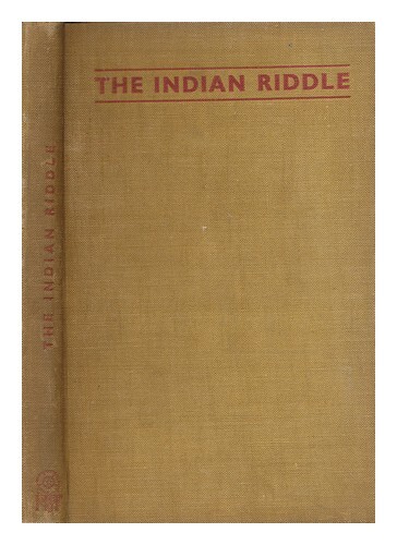 COATMAN, JOHN The Indian riddle : a solution suggested 1932 First ...