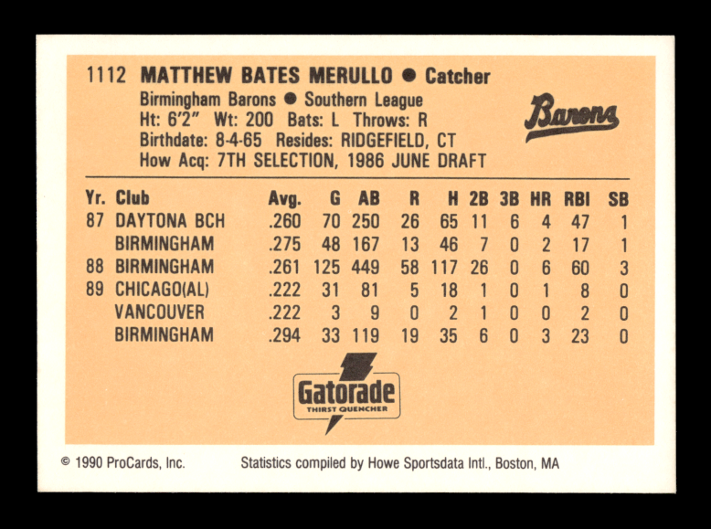 1990 Pro Cards Gatorade # 1112 Matt Merullo Card (ML Birmingham Barons ...