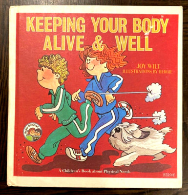 VINTAGE: KEEPING YOUR BODY ALIVE & WELL by Joy Wilt 1978 Edition HB | eBay