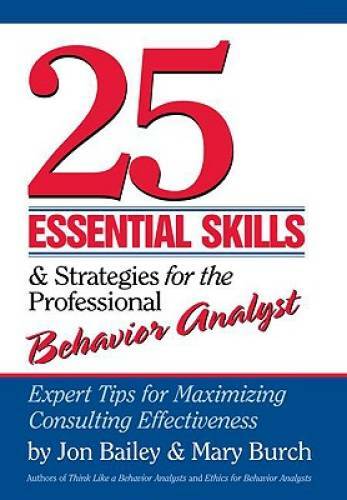 25 Essential Skills and Strategies for the Professional Behavior Ana ...