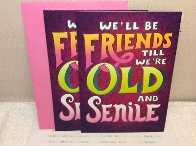 AVANTI BIRTHDAY GREETING CARDS New w/Envelopes LOT OF 2 "OLD and SENILE ...