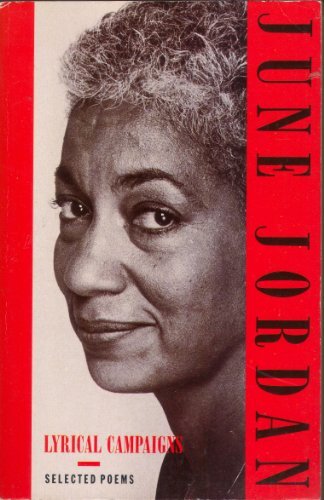 Lyrical Campaigns: Poems by Jordan, June Paperback / softback Book The ...