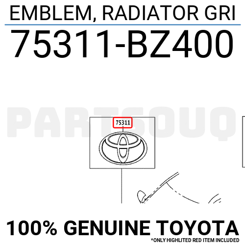 75311BZ400 Genuine Toyota EMBLEM, RADIATOR GRI 75311-BZ400 | eBay