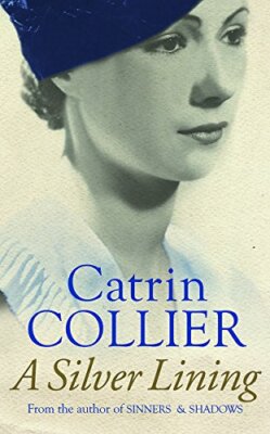 A Silver Lining (Hearts of Gold) By Catrin Collier 9780752877464| eBay