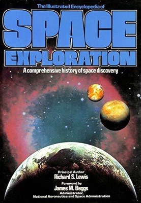 The Illustrated Encyclopedia of Space Exploration: A Comprehensive History of Sp | eBay