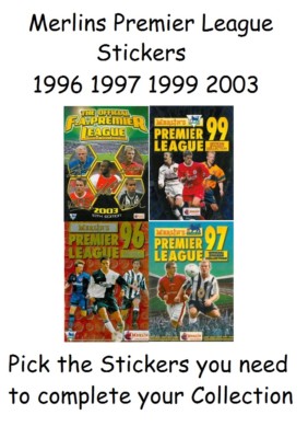 Merlin Topps Premier League 1996 1997 1999 2002 2003 2006 Pick the ...