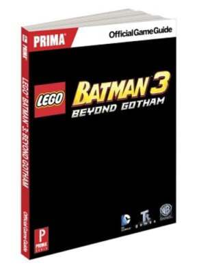 Lego Batman 3: Beyond Gotham: Prima Official Game Guide by Prima Games ...