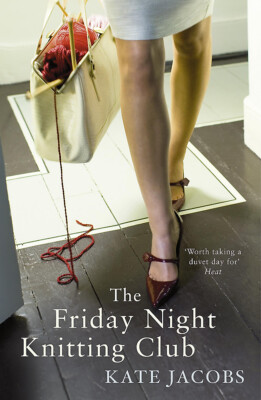 NEW BOOK The Friday Night Knitting Club by Kate Jacobs (2009 ...