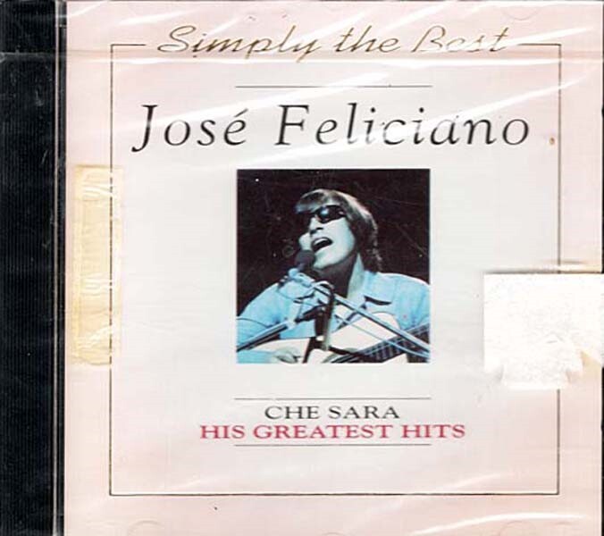 Che Sara - His Greatest Hits ~ José Feliciano ~ Pop ~ CD ~ New | eBay