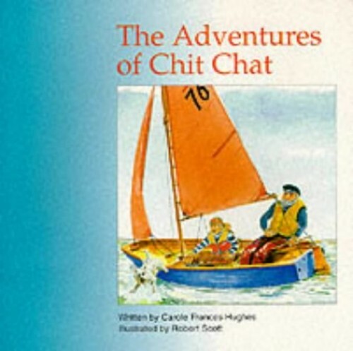 Adventures of Chit Chat by Hughes, Carole Paperback Book The Fast Free ...