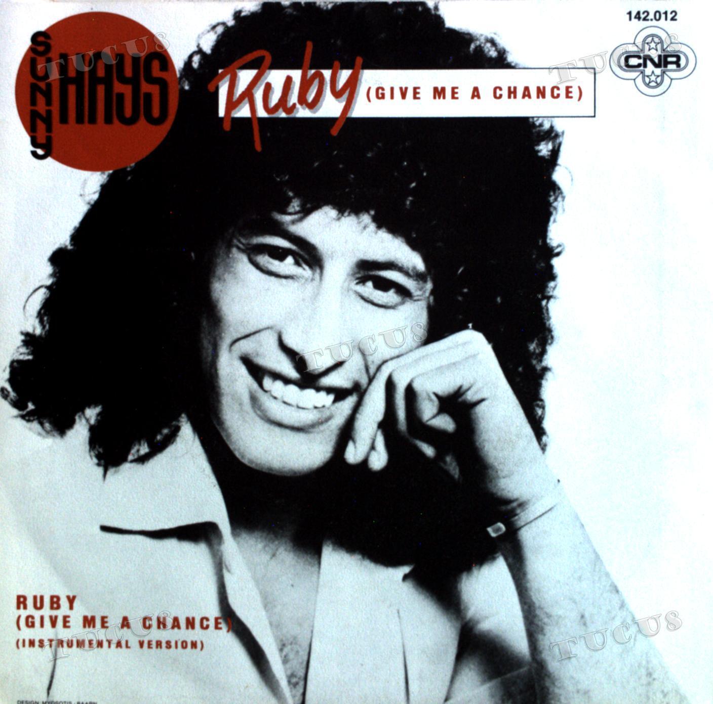 Sunny Hays - Ruby (Give Me A Chance) 7" (VG+/VG+) '* | eBay