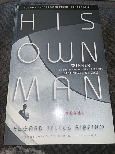 His Own Man Edward Telles Ribeiro Advance Uncorrected Proof Rare Copy ...