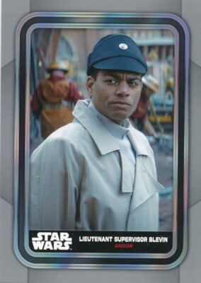 #78 LIEUTENANT SUPERVISOR BLEVIN/BEN BAILEY SMITH 2023 Topps Star Wars ...