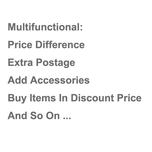 Extra Postage & Add Accessories & Price Difference & Buy Items In ...