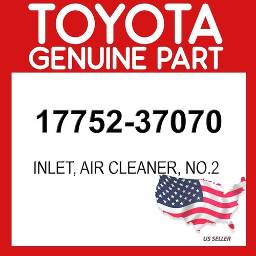 TOYOTA GENUINE 17752-37070 INLET, AIR CLEANER, NO.2 OEM | eBay