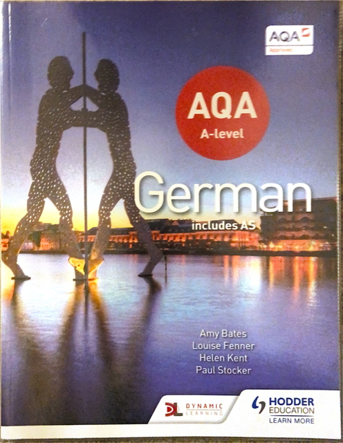 AQA A-level German (includes AS) by Paul Stocker, Amy Bates, Louise ...