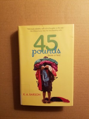 45 Pounds (More or Less) by Kelly Barson (2013, Hardcover ...