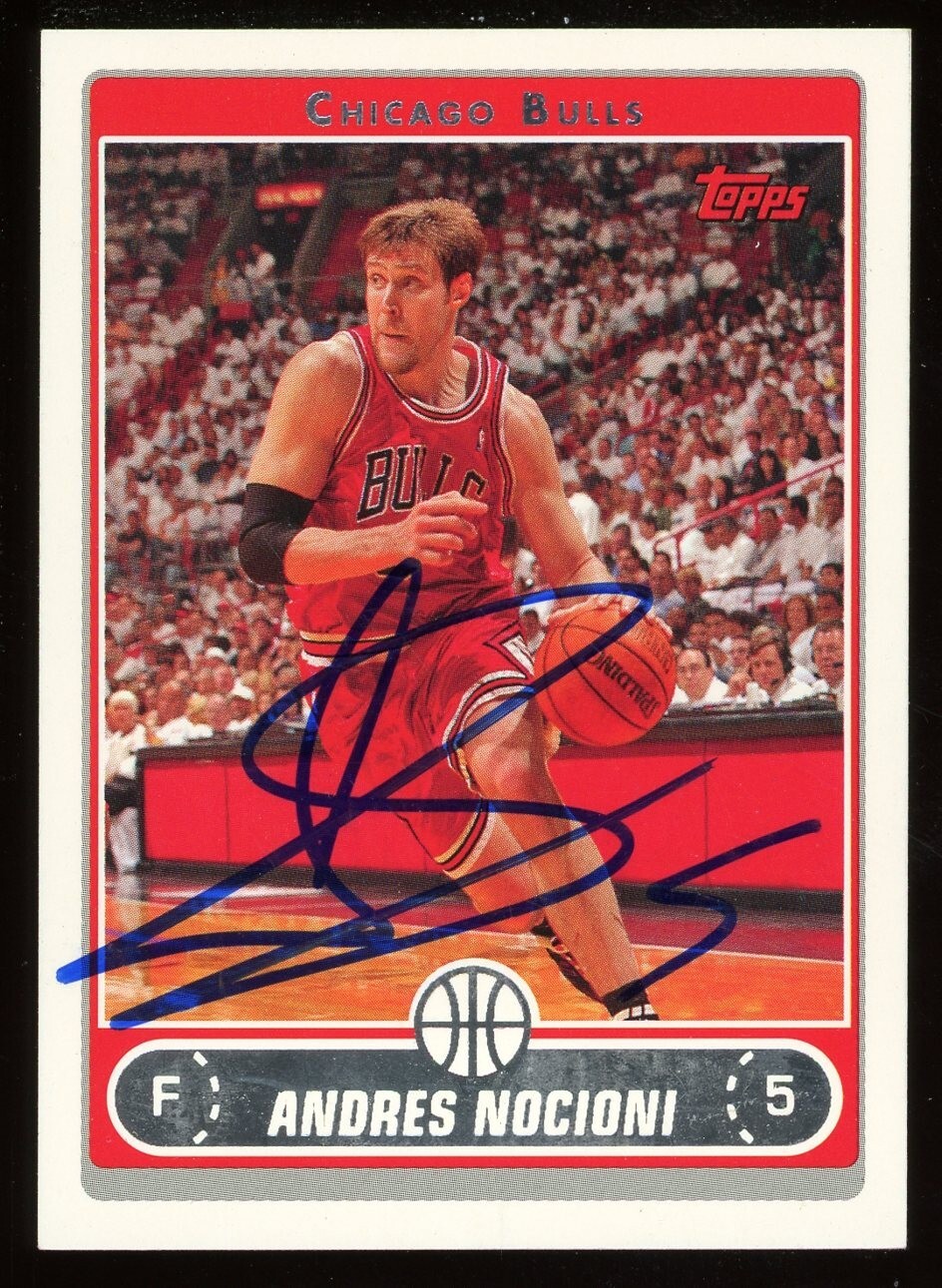 2006-07 Topps ANDRES NOCIONI Signed Card autograph AUTO BULLS KINGS | eBay