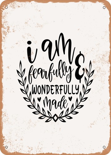 METAL SIGN - I Am Fearfully and Wonderfully Made - 3 - Vintage Rusty ...