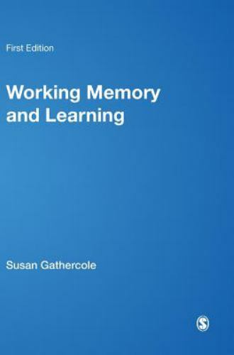 Working Memory and Learning : A Practical Guide for Teachers by Tracy ...
