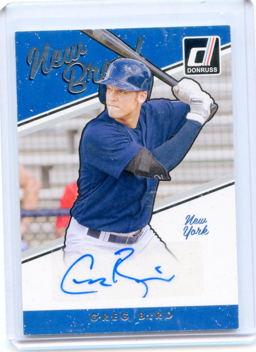 2017 DONRUSS #NB-GB GREG BIRD AUTOGRAPH , NEW YORK YANKEES 072218 | eBay