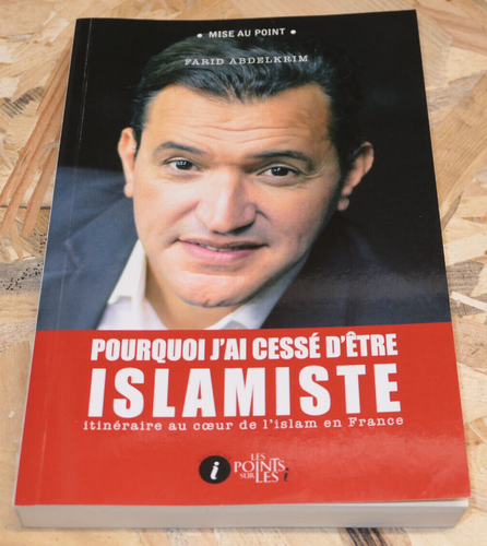 Pourquoi J'ai Cessé D'être Islamiste - Farid Abdelkrim - Religion Islam ...