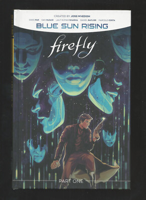 Firefly Blue Sun Rising Hardcover by Greg Pak | eBay