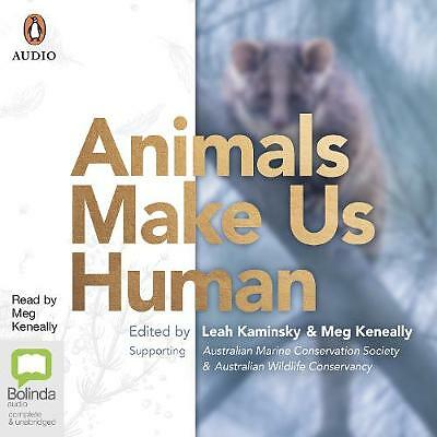 Animals Make Us Human by Leah Kaminsky, Meg Keneally (Audio CD, 2020) for sale online | eBay