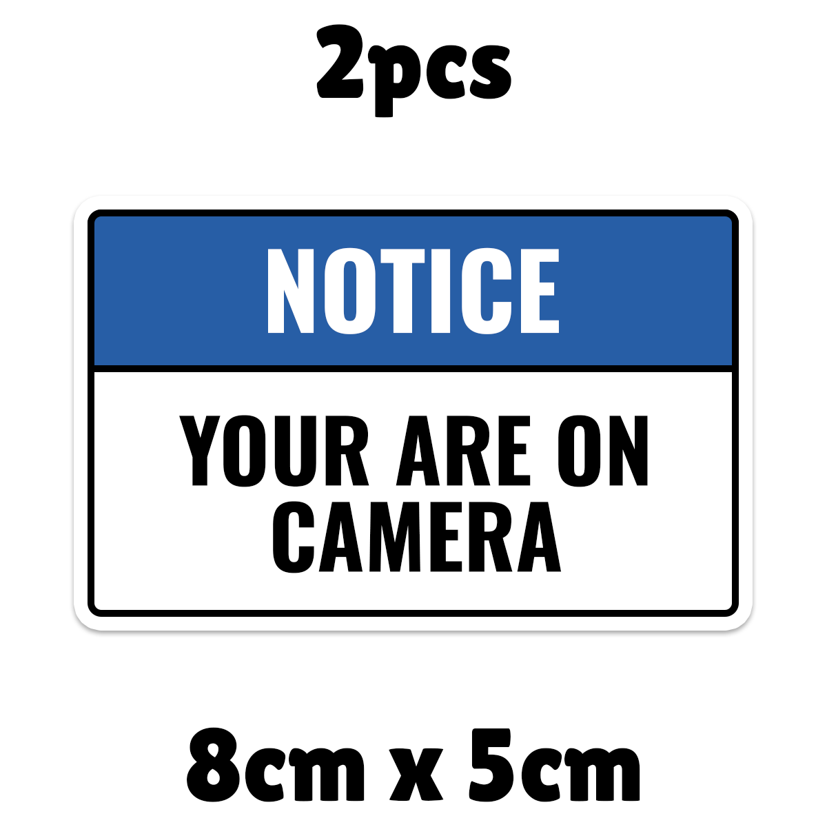 2 x Your Are No Camera Notice Sign Label Sticker Decal | eBay Australia