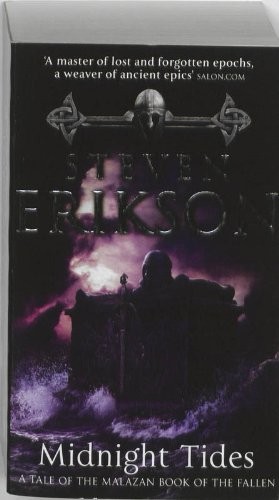 MIDNIGHT TIDES A TALE OF MALAZAN BOOK OF THE FALLEN By Steven Erikson ...