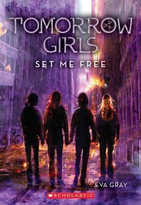 Tomorrow Girls #4: Set Me Free by Eva Gray | eBay Australia
