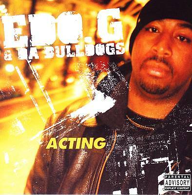 Acting by Edo G and Da Bulldogs (CD, 2008) for sale online | eBay