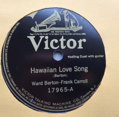 Ward Barton 78rpm Single 10-inch Victor Records #17965 Hawaiian Love ...