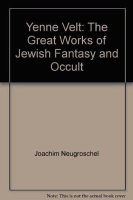 Yenne Velt:The Great Works of Jewish Fantasy & Occult - Paperback ...