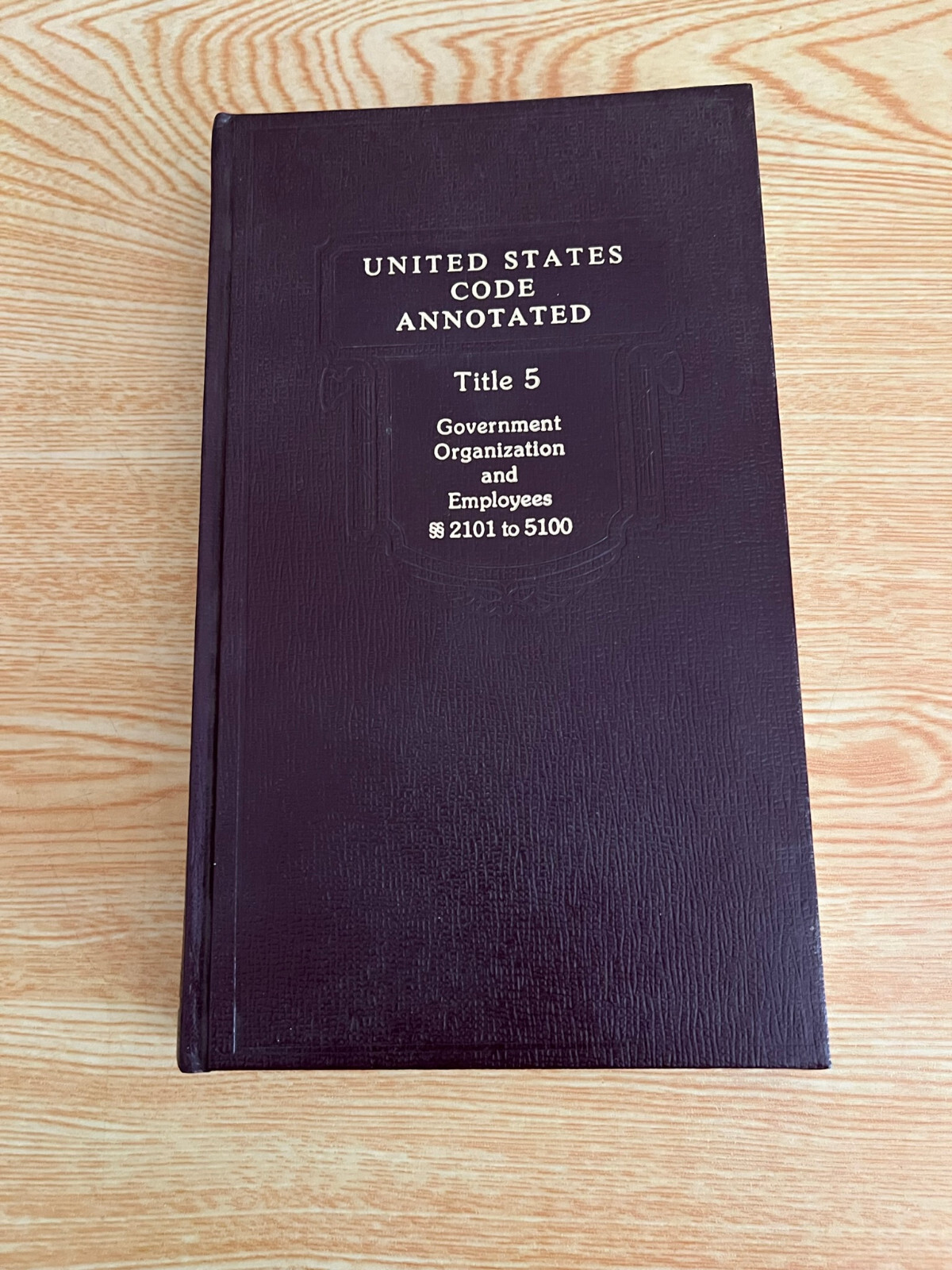 United States Code Annotated Title 5 Government Organization And ...