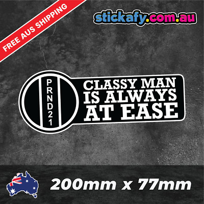 Classy Man Always at Ease Sticker Funny Laptop Car Window Bumper 4x4 ...