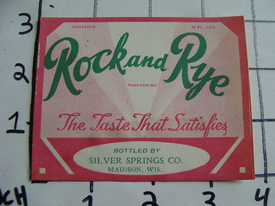 Original Vintage label: ROCK and RYE silver springs co. Madison, Wis ...