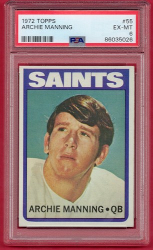 1972 Topps 55 Archie Manning Rookie New Orleans Saints PSA 6 EX-MT ...