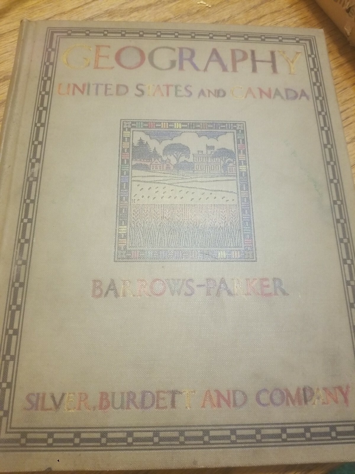 Geography, United States and Canada by Harlan H. Barrows & Edith Parker ...