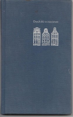 RARE (Hard To Find) BOOK - DUTCH LIFE IN MINIATURE (BOLS Houses) | eBay