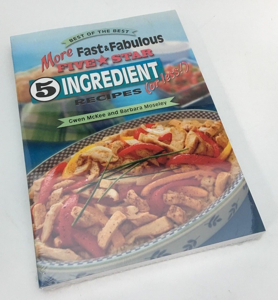 Best Of The Best More Fast & Fabulous Five Star 5 Ingredient Recipes ...