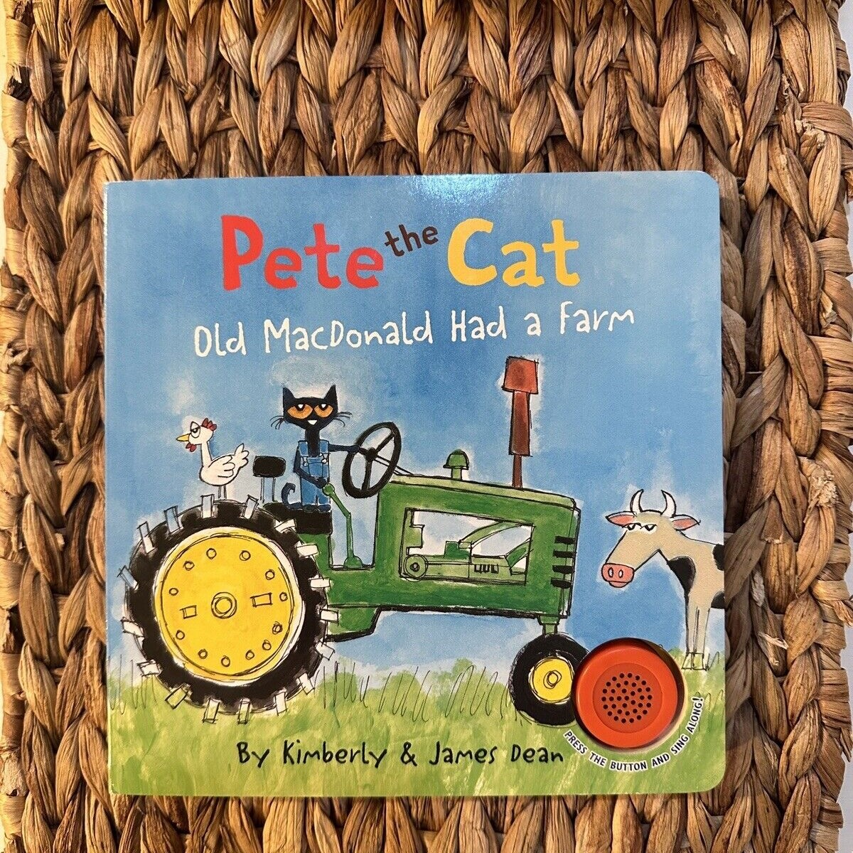 Pete the Cat: Old MacDonald Had a Farm Sound Book by Kimberly Dean and ...