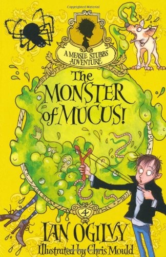 The Monster of Mucus! By Ian Ogilvy | eBay