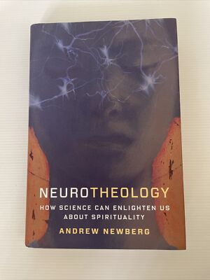 Neurotheology - Andrew Newberg - HB w/ DJ 2018 (T1 B19) 9780231179041 ...