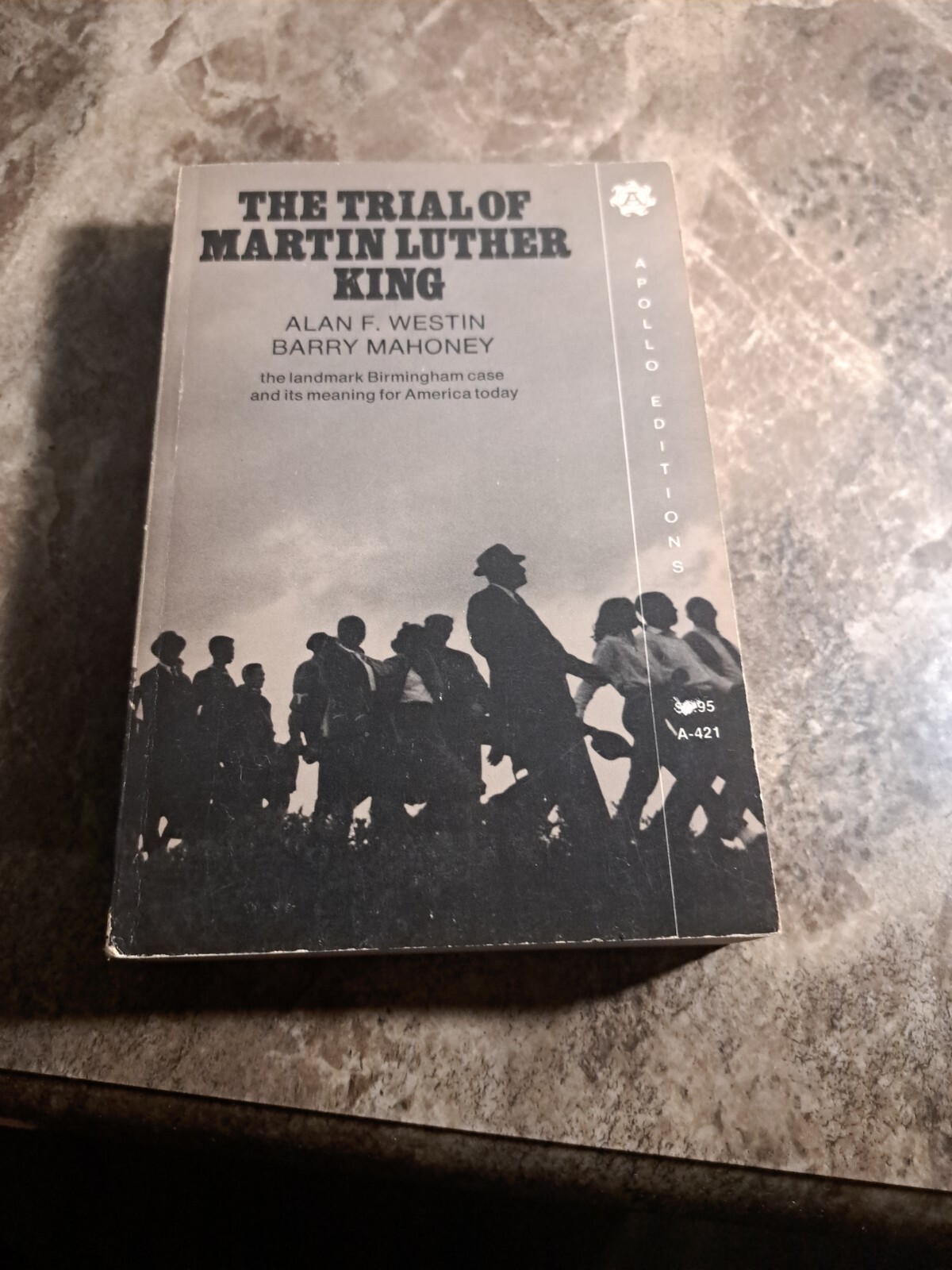 Apollo Eds.: The Trial of Martin Luther King by Barry Mahoney and Alan ...