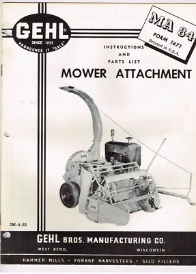 Vintage Gehl MA 84 Form 1471 Mower Attachment Instructions Parts List ...