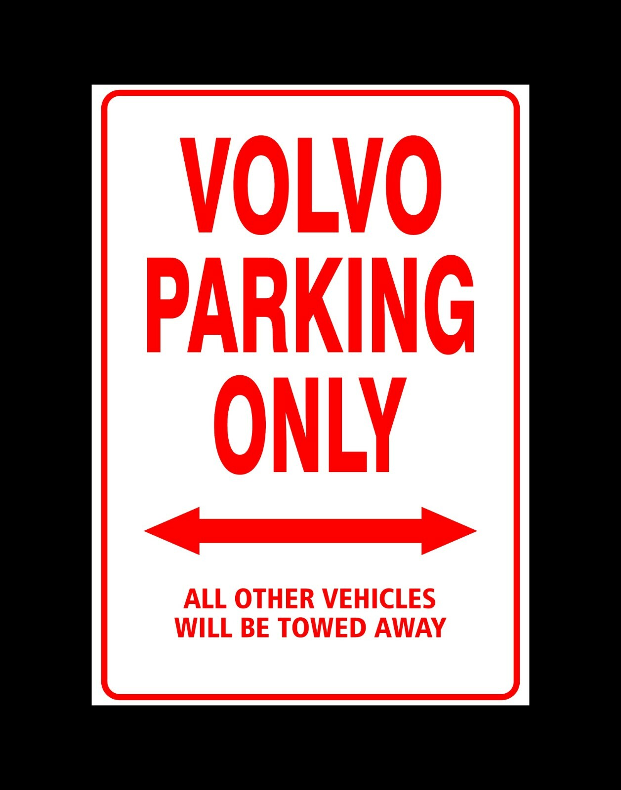 VOLVO Parking Only Sign | eBay