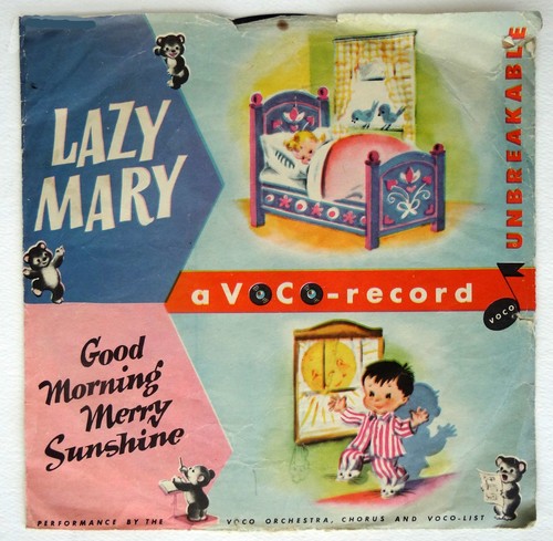 A Voco Record - LAZY MARY, GOOD MORNING MERRY SUNSHINE - 7" Black- 78 ...