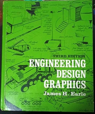 Engineering Design Graphics ~ Third Edition ~ James Earle ~ General ...