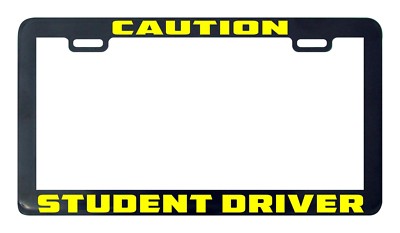 Caution student driver license plate frame | eBay